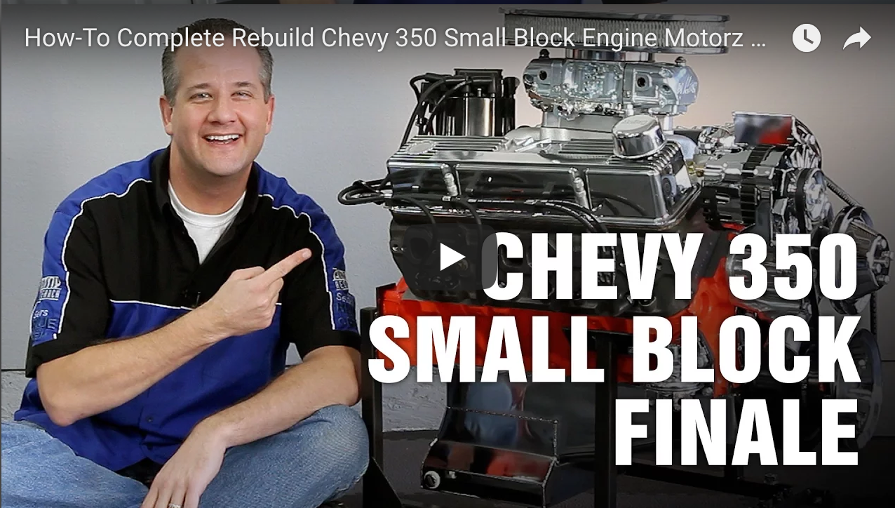 How-To Complete Rebuild Chevy 350 Small Block Engine - Muscle Car Fan